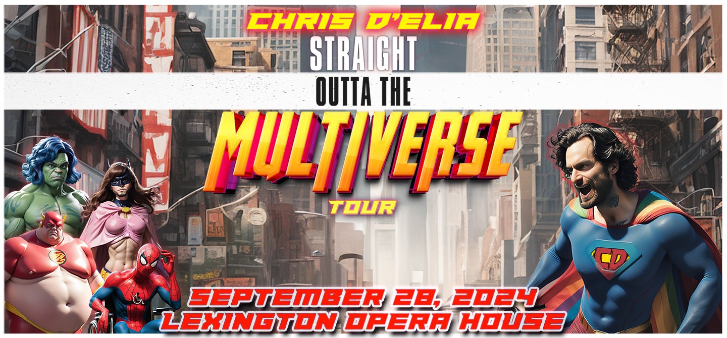 Chris D'Elia: Straight Outta The Multiverse Tour | Central Bank Center