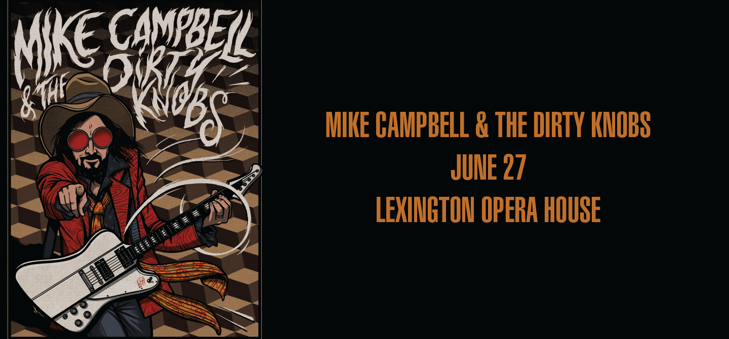 Mike Campbell & The Dirty Knobs | Central Bank Center