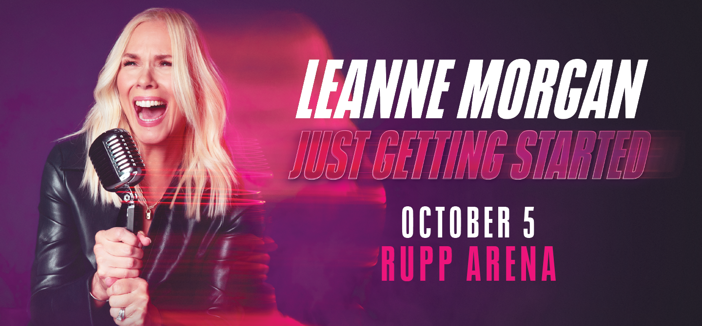 Leanne Morgan - Just Getting Started | Central Bank Center