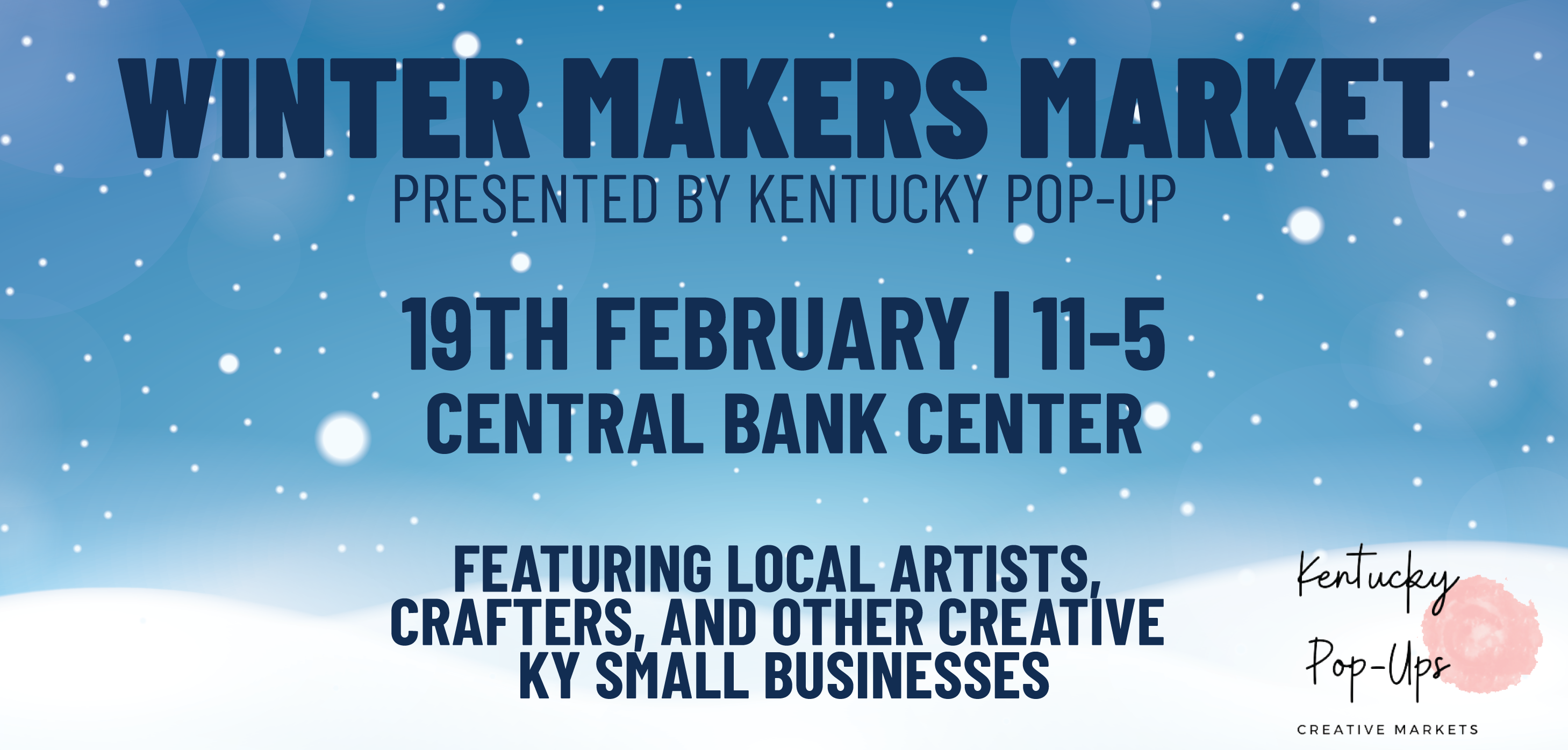Winter Makers Market | Central Bank Center