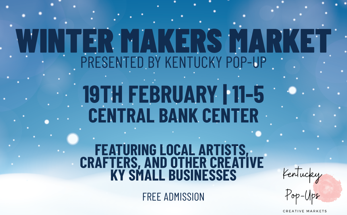 Winter Makers Market | Central Bank Center